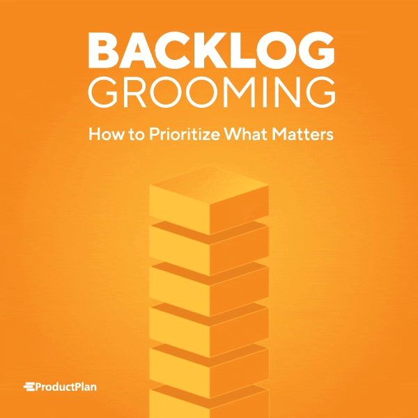 Download ProductPlan's Book on Backlog Refinement