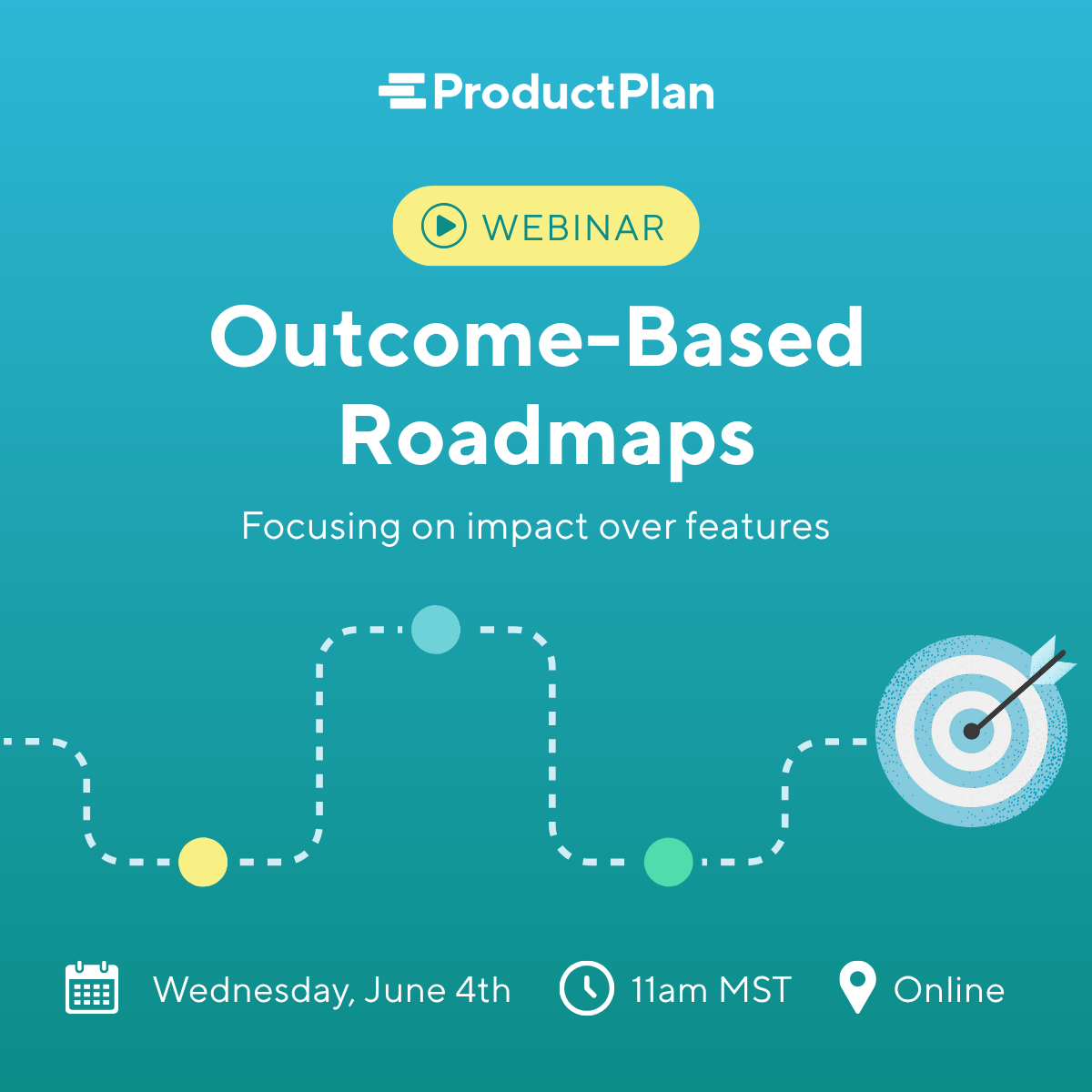 ProductPlan Webinar | Outcome-Based Roadmaps