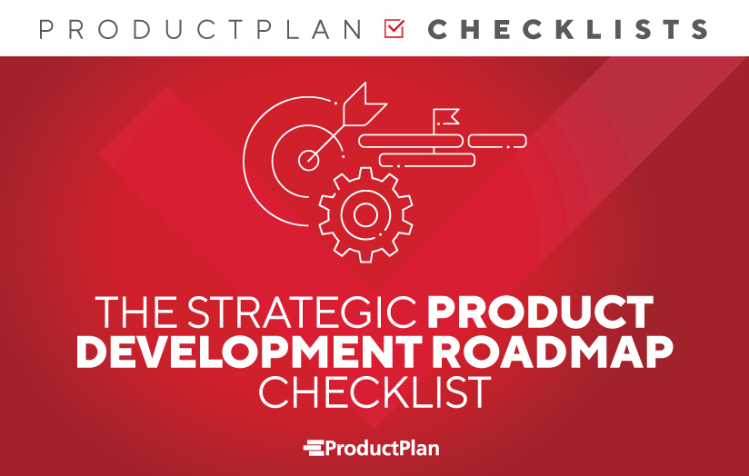 Download our Strategic Product Development Roadmap Checklist