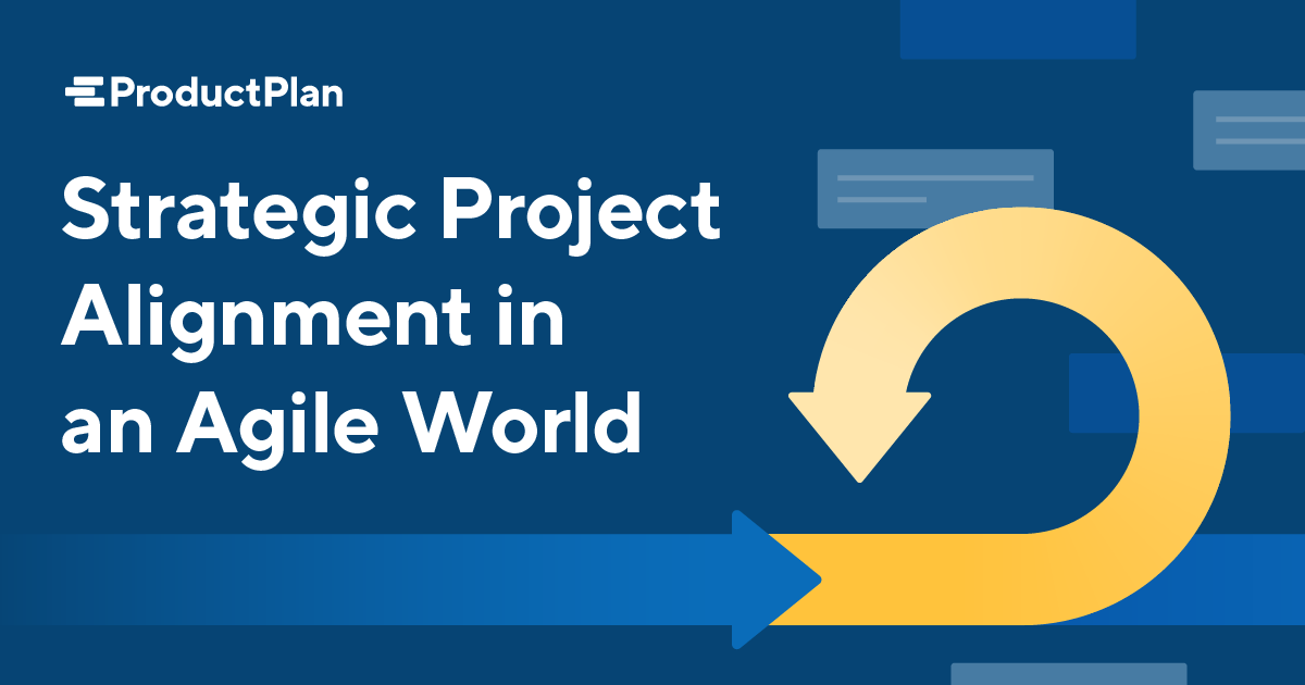 Download Our Guide on Strategic Alignment in an Agile World